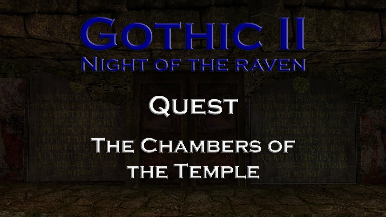 Gothic 2 Night of the Raven - The Chambers of the Temple - Quest - YouTube
