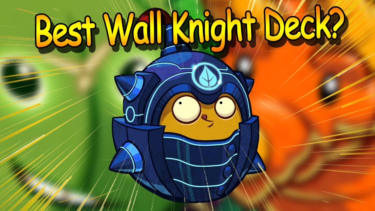One Of BEST Wall Knight Deck I Ever Play!!! Suggestion #028 PvZ Heroes ...