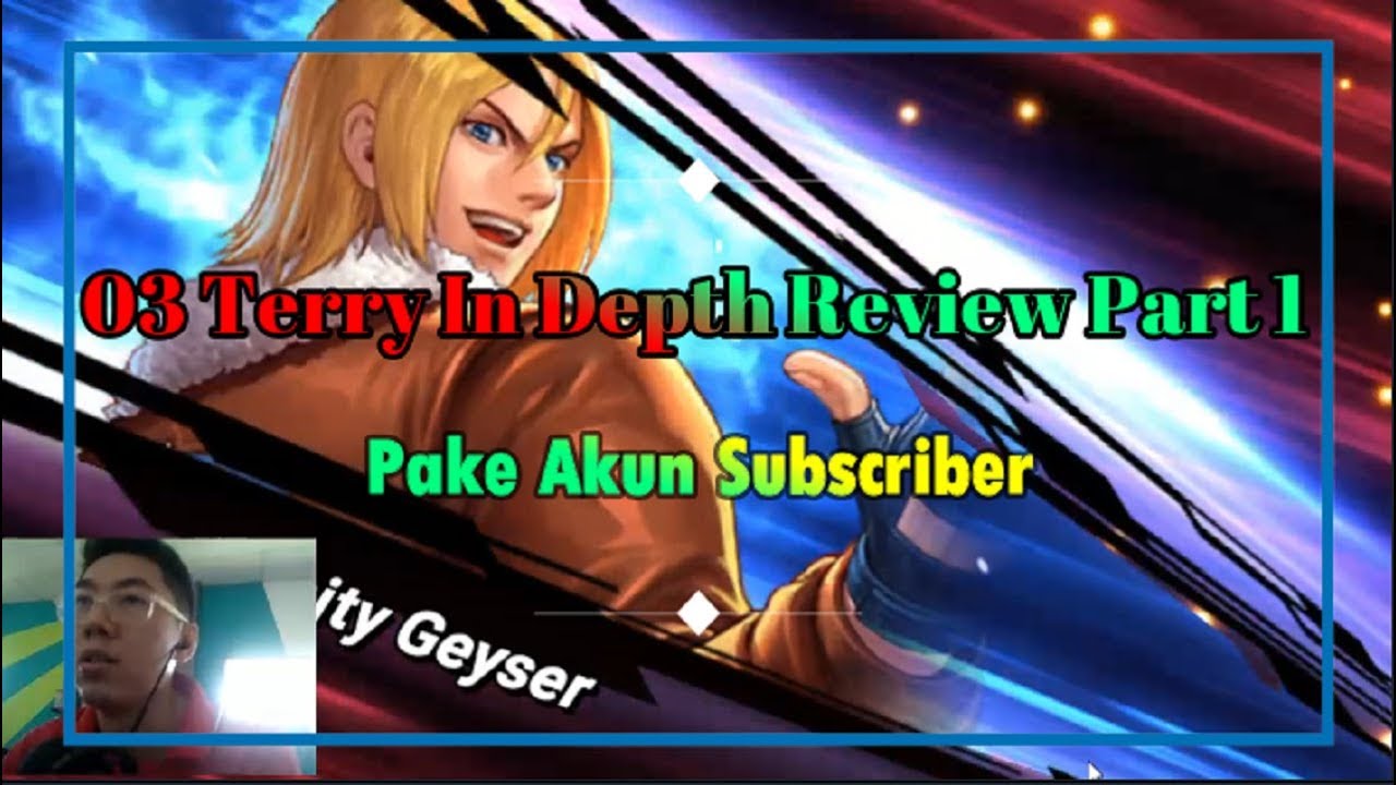 The King Of Fighters All Star : KOF Fest 2003 Terry Bogard in Depth ...