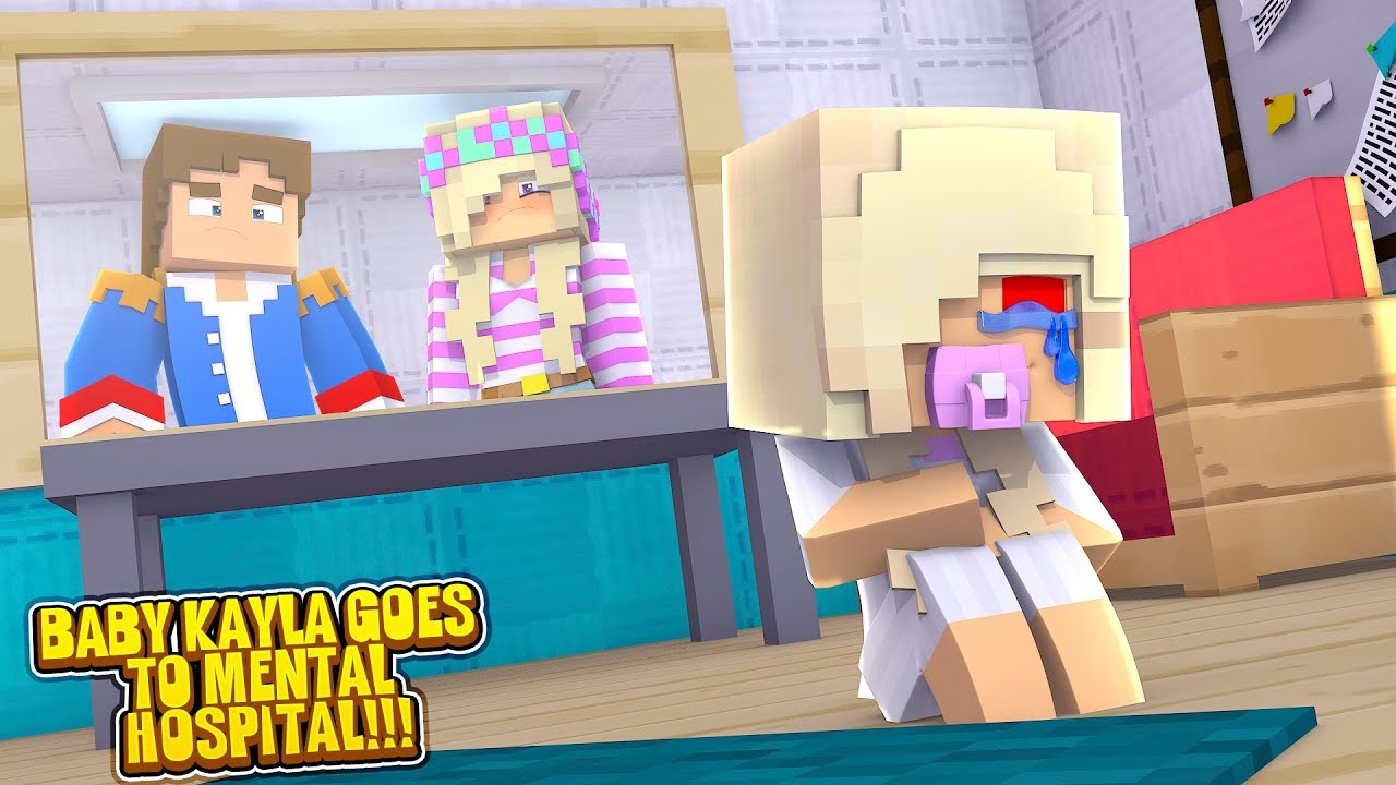 Minecraft PRINCESS KAYLA IS IN A MENTAL HOSPITAL!!! - YouTube
