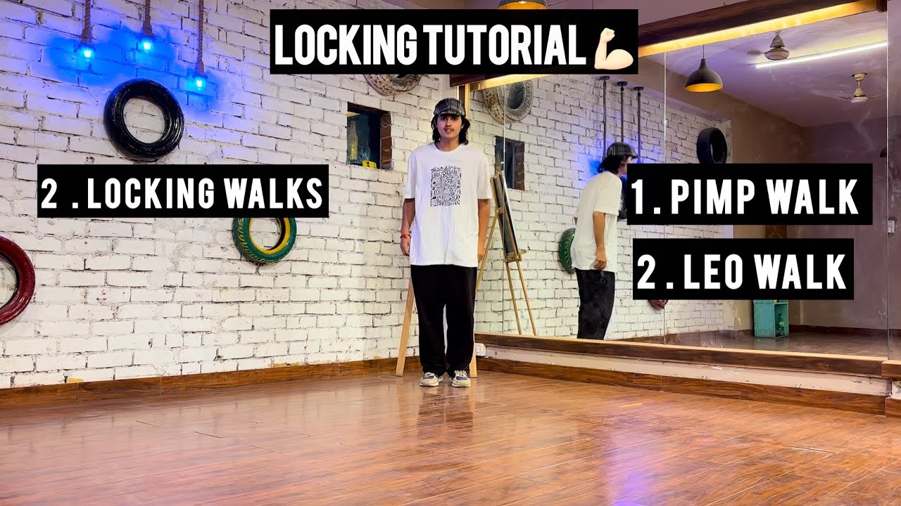 2 TYPES OF LOCKING WALKS ( PIMP WALK , LEO WALK) | LOCKING TUTORIAL FOR ...