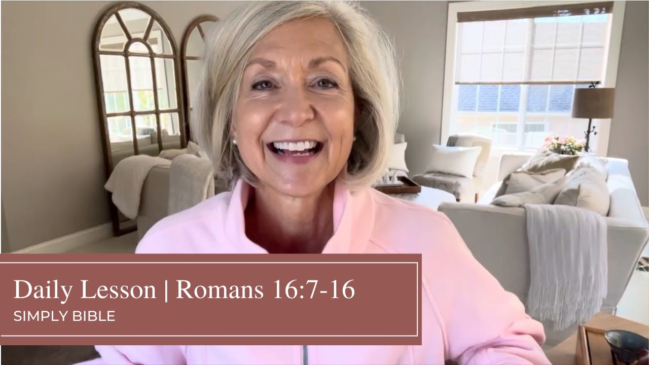 Daily Lesson Romans 16 7 16 YouTube daily-lesson-romans-16-7-16-youtube