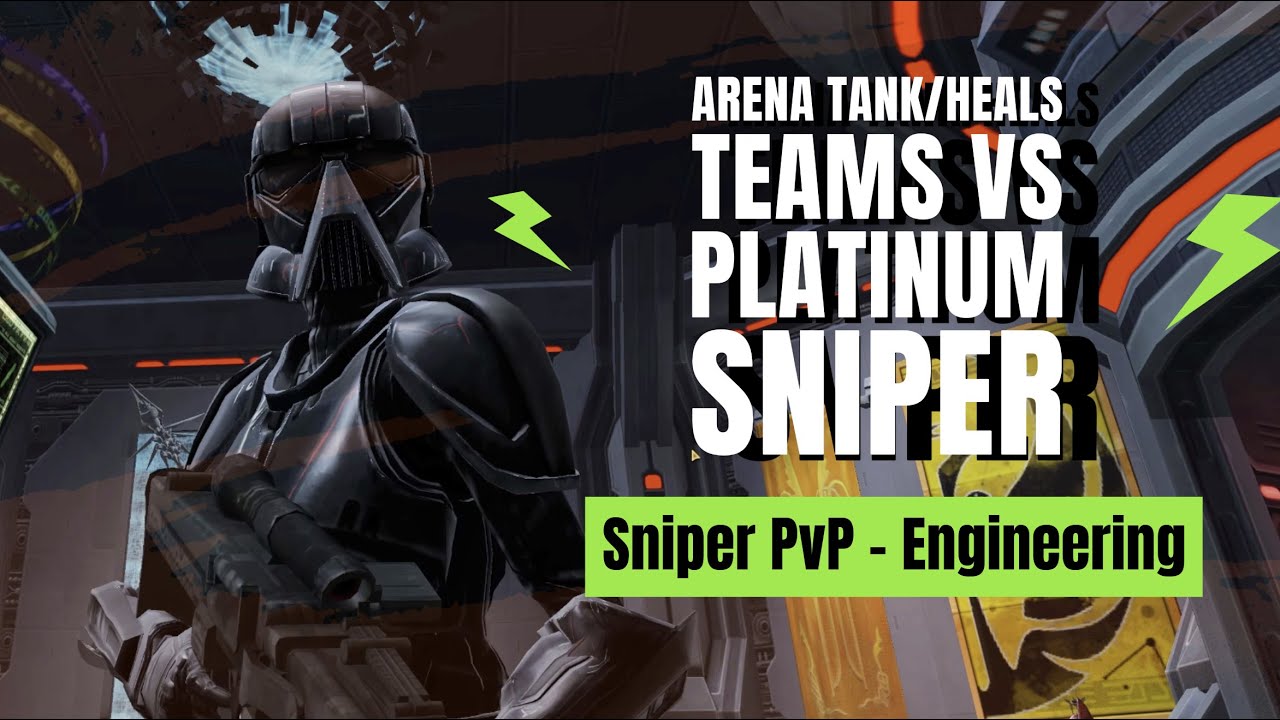 Scheduled Group Arena PvP SWTOR (vs Plat Sniper) | Sniper - Engineering ...