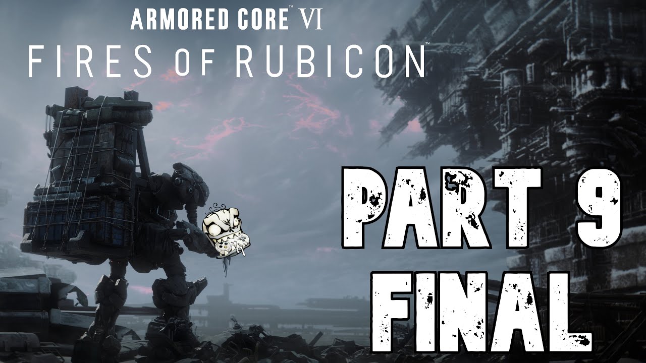 Let's Gorge Armored Core VI! First playthrough! - Noob AC pilot tries ...