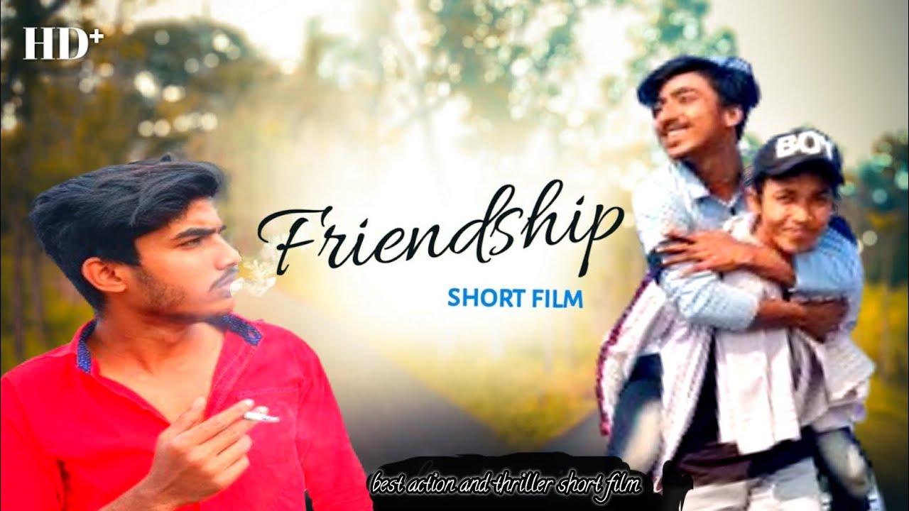 FRIENDSHIP || short film || FF boys FRIENDSHIP new action video || HD ...