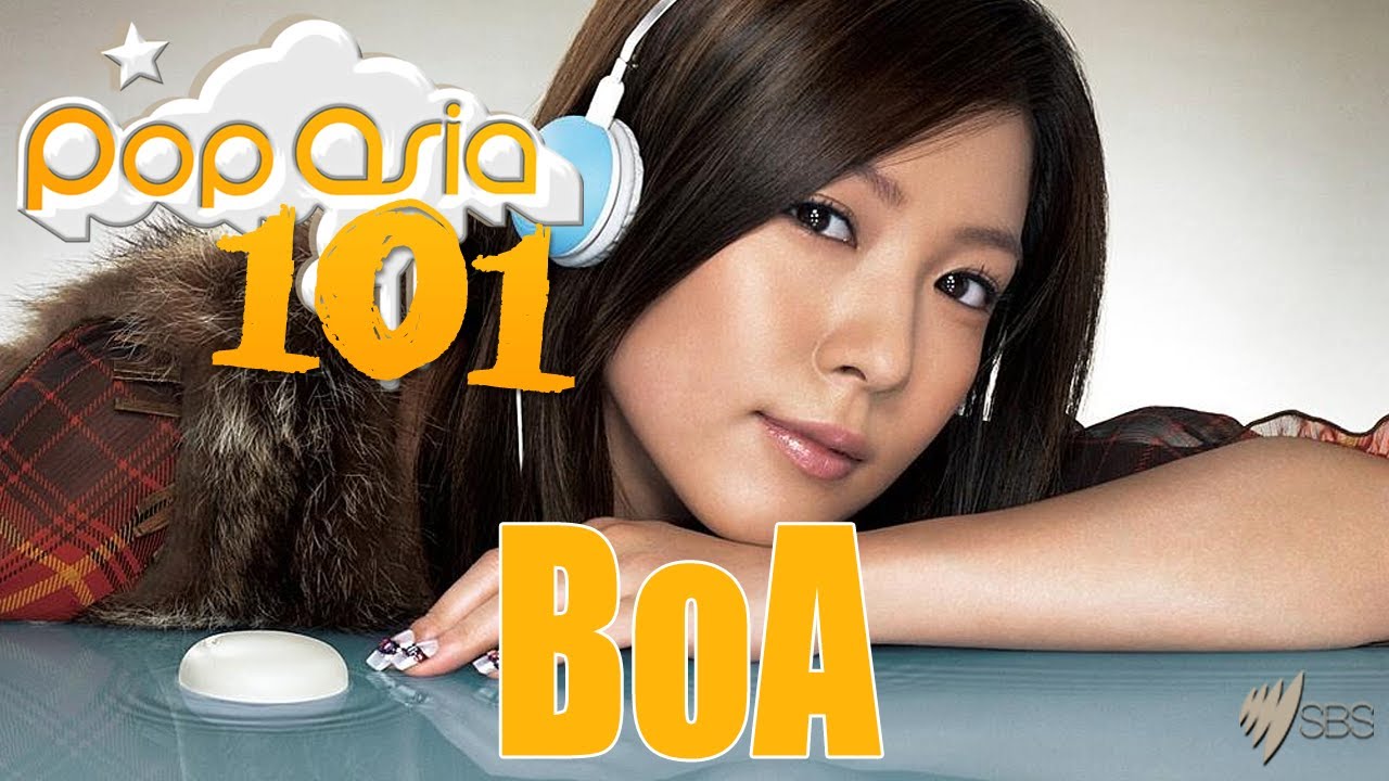 PopAsia 101 - BoA (권보아) - YouTube
