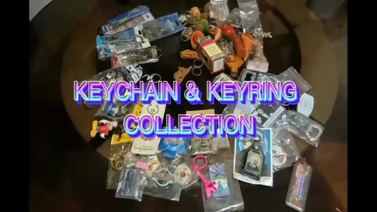 081 MY KEYCHAIN AND KEYRING COLLECTION - YouTube