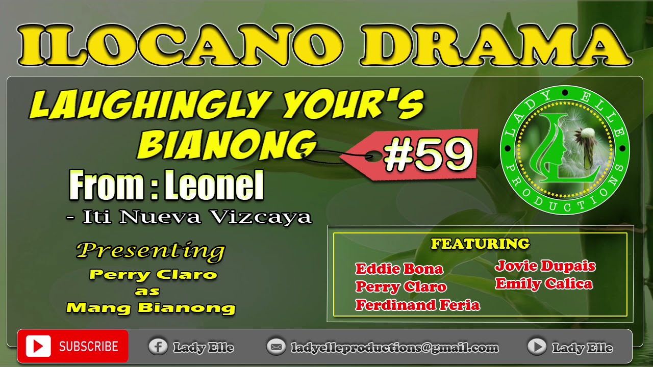 LAUGHINGLY YOURS BIANONG #59 - FROM LEONEL OF PANGASINAN | MANG BIANONG ...