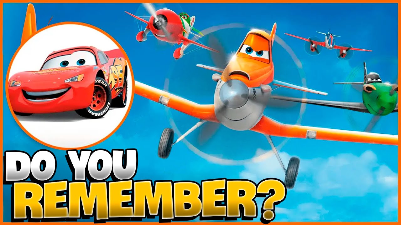 CARS and PLANES are in THE SAME UNIVERSE | PLANES – DO YOU REMEMBER ...