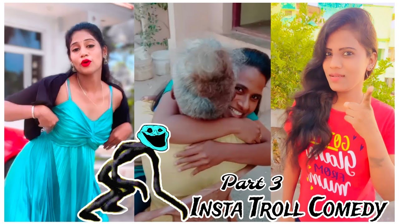 Instagram Reels Troll Comedy Part-3 எல்லாமே உங்களுக்காக மட்டுமே - YouTube