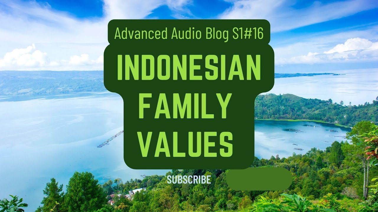 Develop Indonesian Vocabulary for Advanced Audio Blog S1#16 Indonesian ...