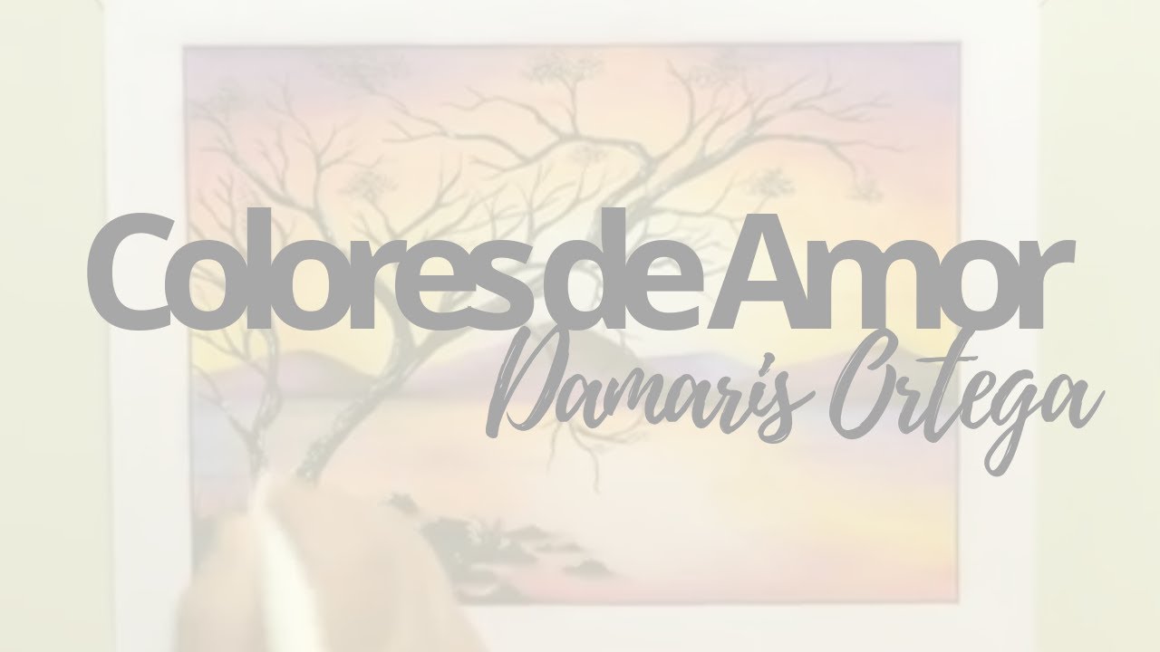 Damaris Ortega | Colores de Amor [Lyric Video] - YouTube Music