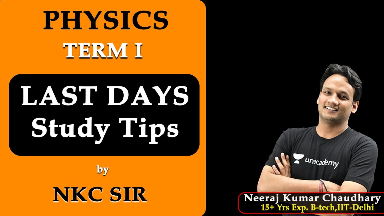 Last Day Study Tips For Physics Term 1 Class 12 Physics Last Minutes Tips NKC Sir YouTube last-day-study-tips-for-physics-term-1-class-12-physics-last-minutes-tips-nkc-sir-youtube