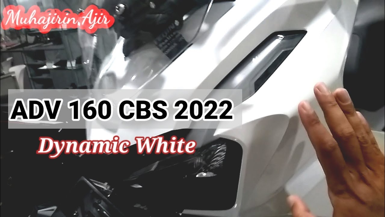 HONDA ADV 160 CBS 2022 ‼️DINAMIC WHITE 🔥#adv160 #hondabandaaceh # ...