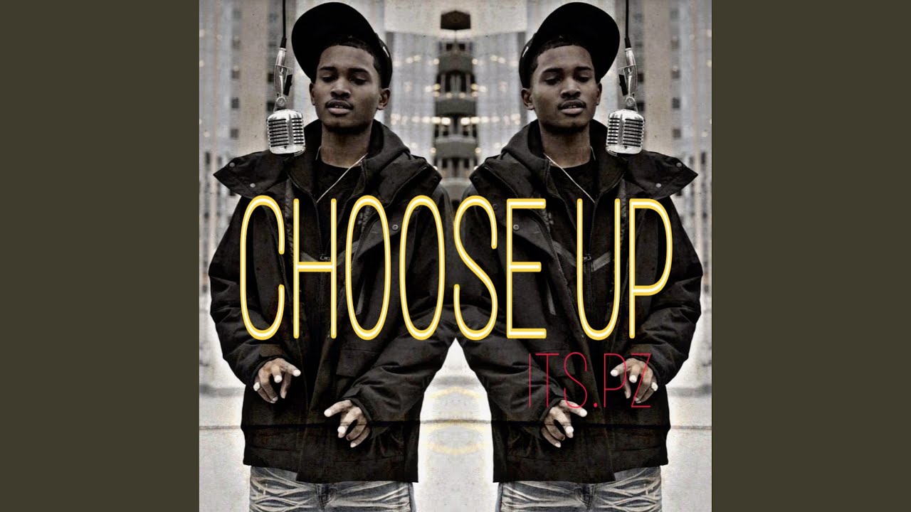 Choose Up - YouTube