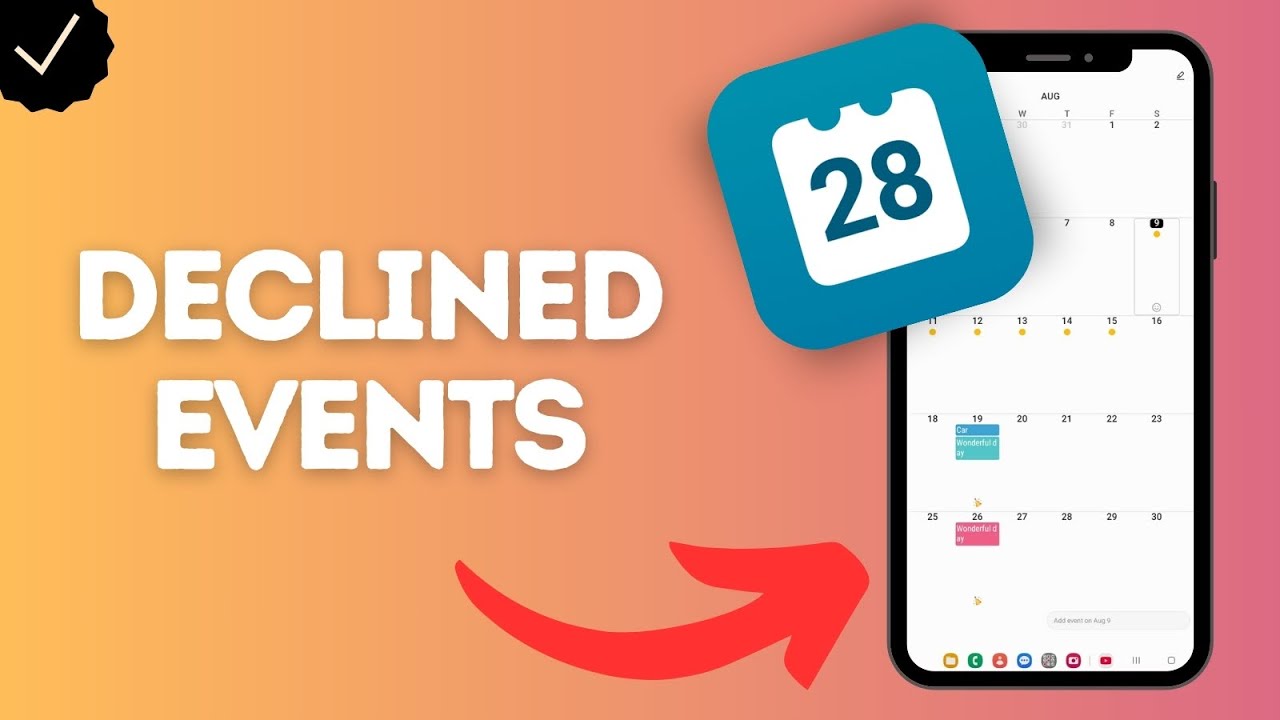 How Not to Hide Declined Events in Samsung Calendar App (Keep track of ...