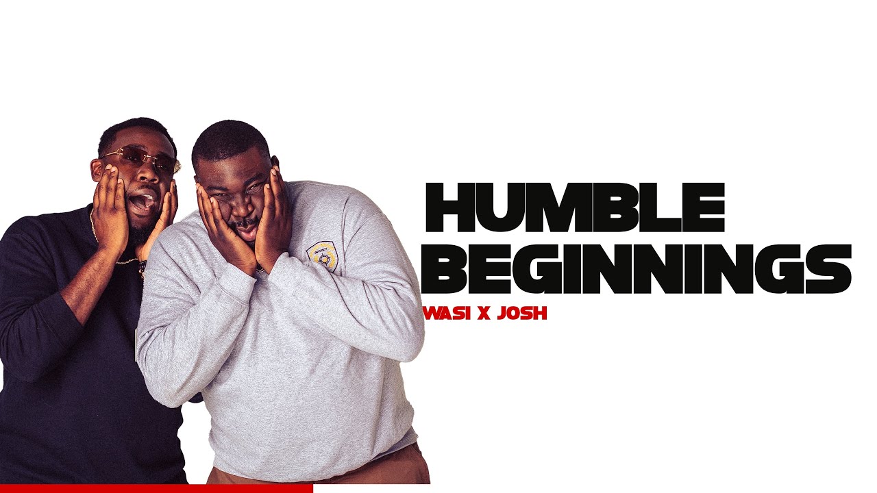 HUMBLE BEGINNINGS W JOSHUA ALUFA EPISODE 3 WISE WEALTHY W WASI humble-beginnings-w-joshua-alufa-episode-3-wise-wealthy-w-wasi
