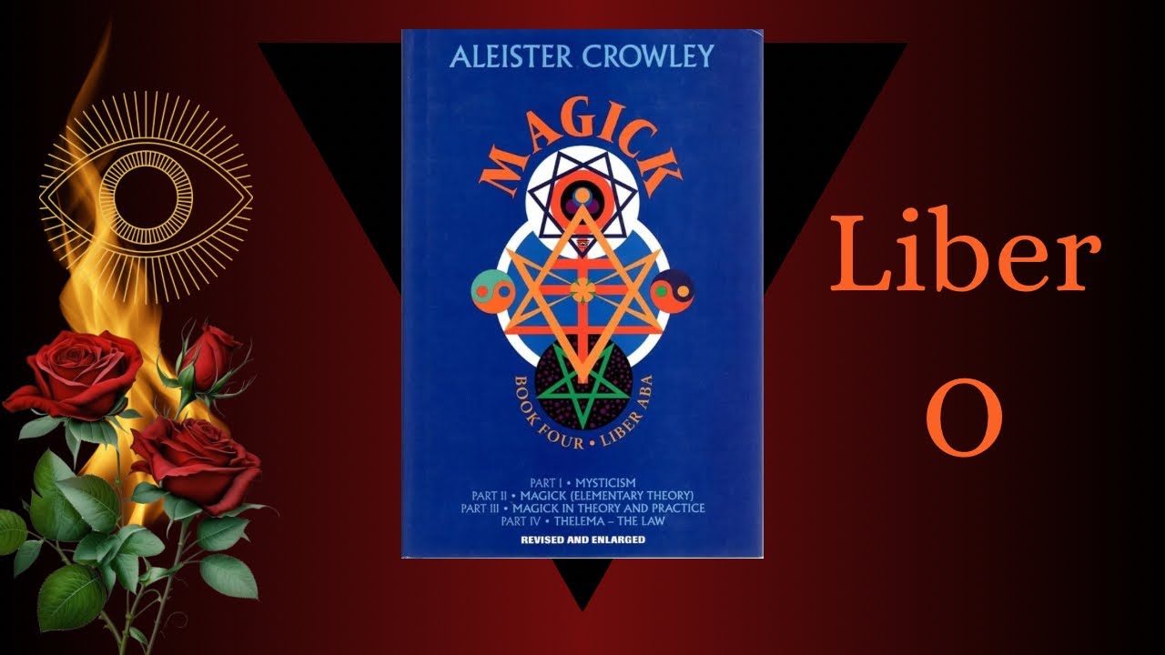 Liber O by Aleister Crowley - YouTube
