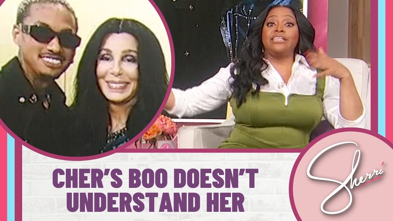 Cher’s Boyfriend Doesn’t Get Her References | Sherri Shepherd - YouTube