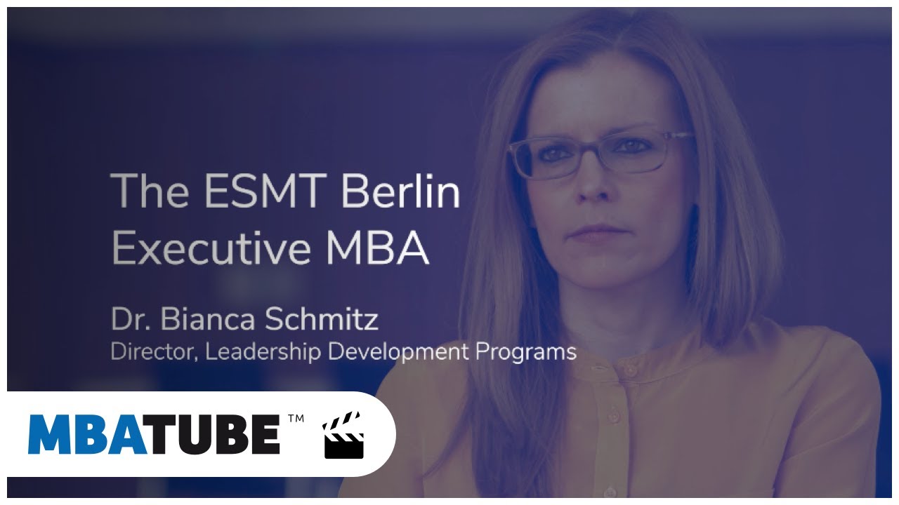The ESMT Berlin Executive MBA - Dr. Bianca Schmitz - YouTube