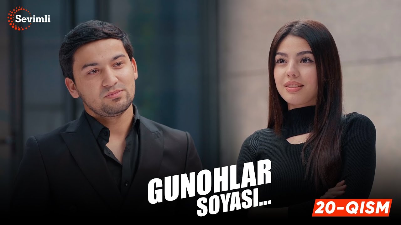 Gunohlar soyasi 20-qism (milliy serial) | Гуноҳлар сояси 20-қисм ...