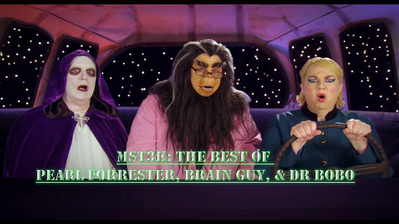 MST3K: The Best of Pearl Forrester, Brain Guy, & DR Bobo - YouTube