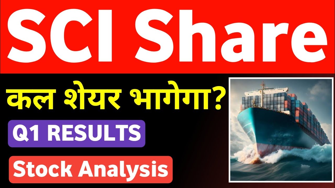 SCI Share Latest News Today | Sci Share Analysis | Sci slShare Q1 ...