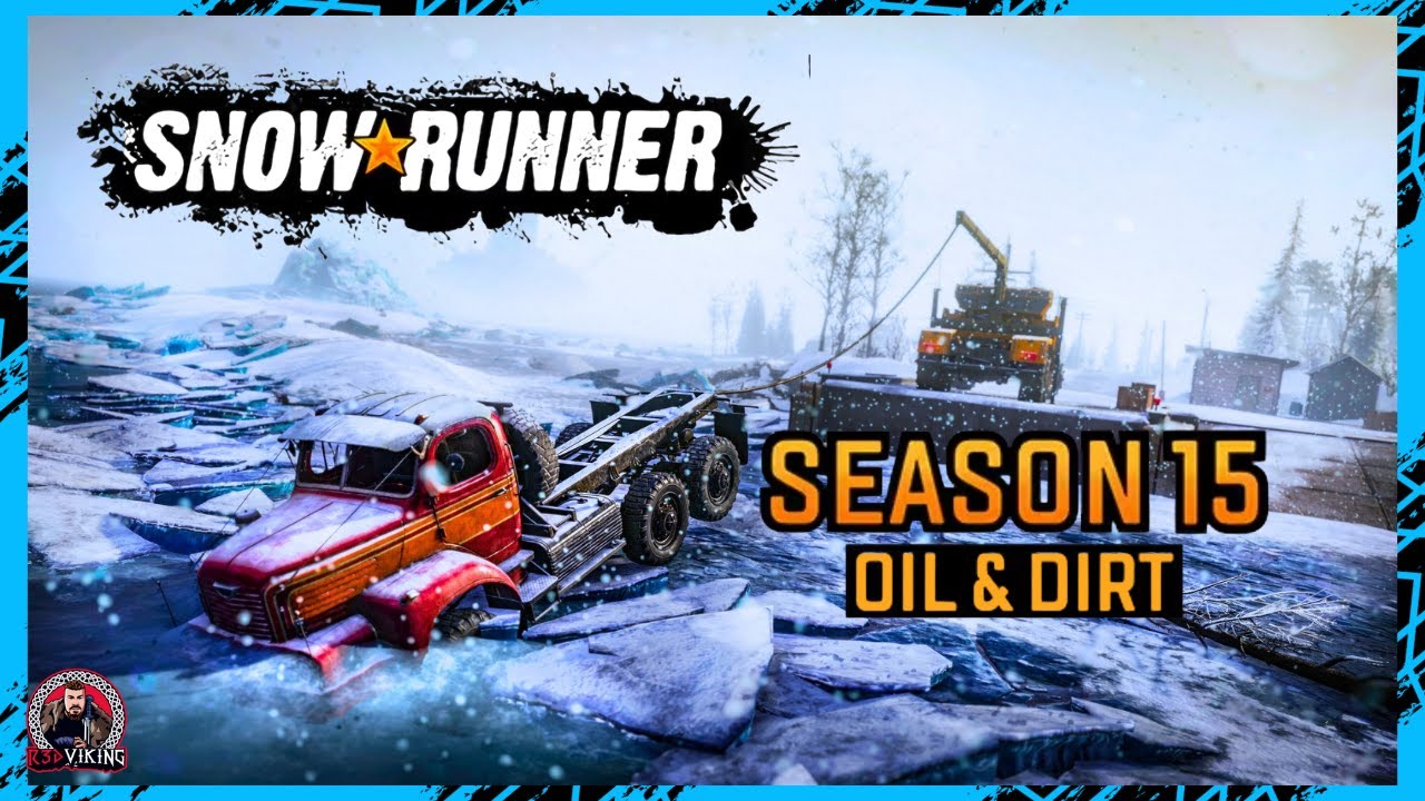 Ultimate Off-Road Adventure! | SnowRunner: Oil & Dirt | Canada's Frozen ...