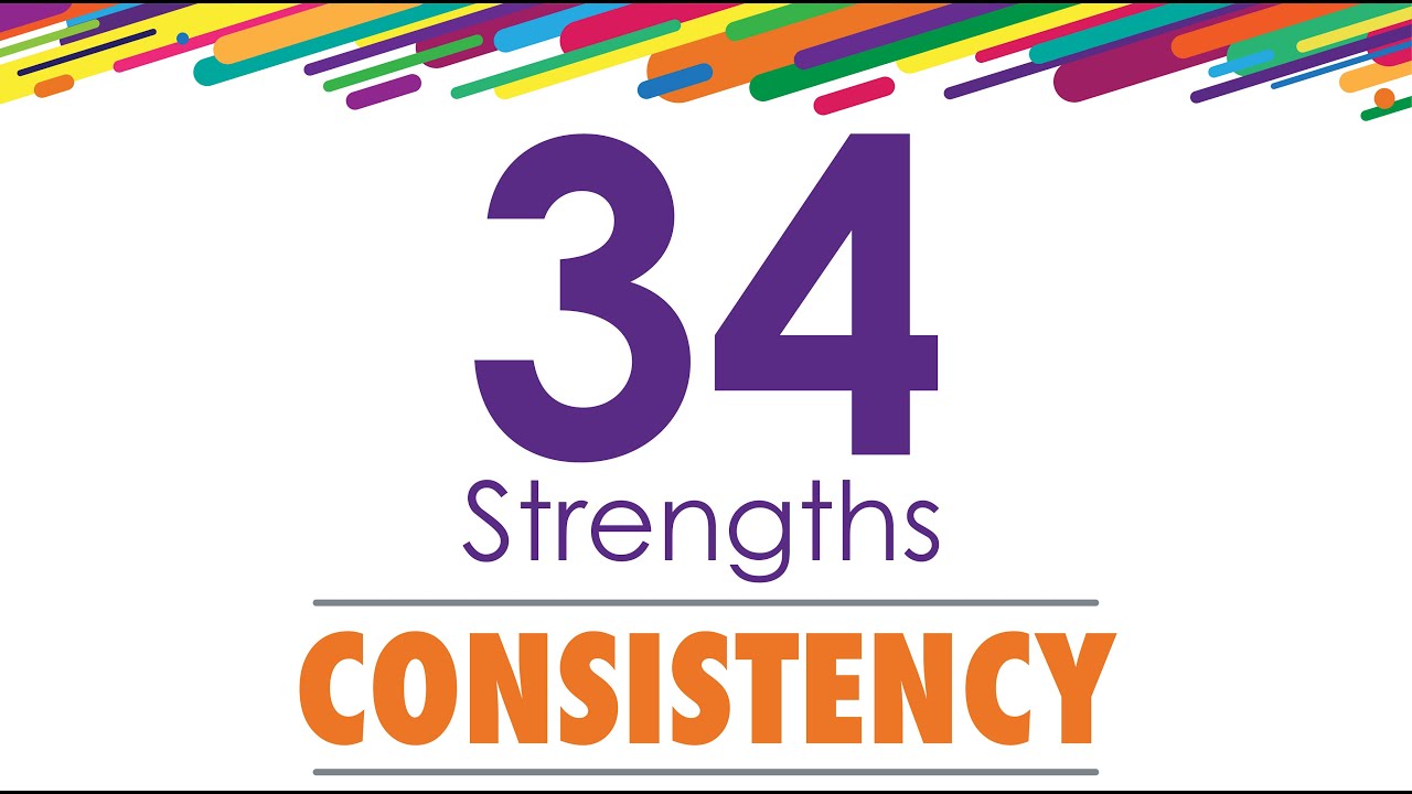 Consistency | Gallup’s 34 Clifton Strengths - YouTube