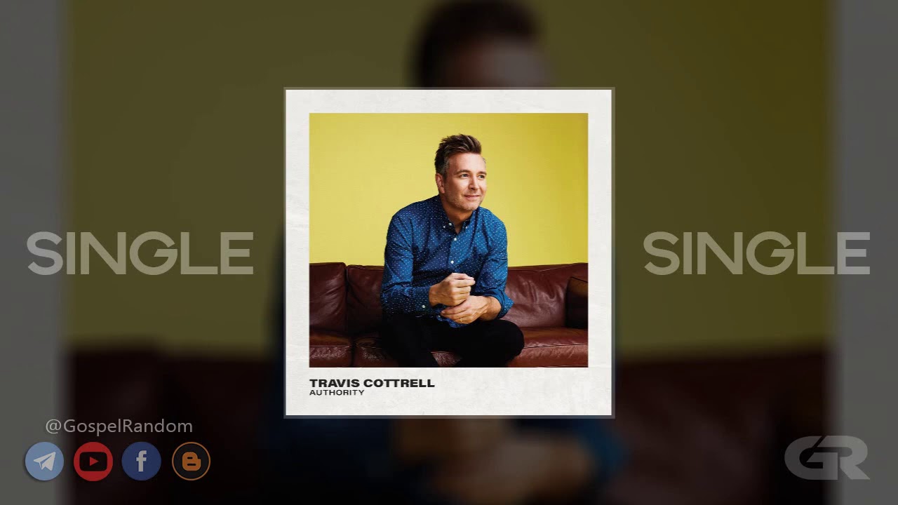Travis Cottrell - Authority [Single] 2020 - YouTube