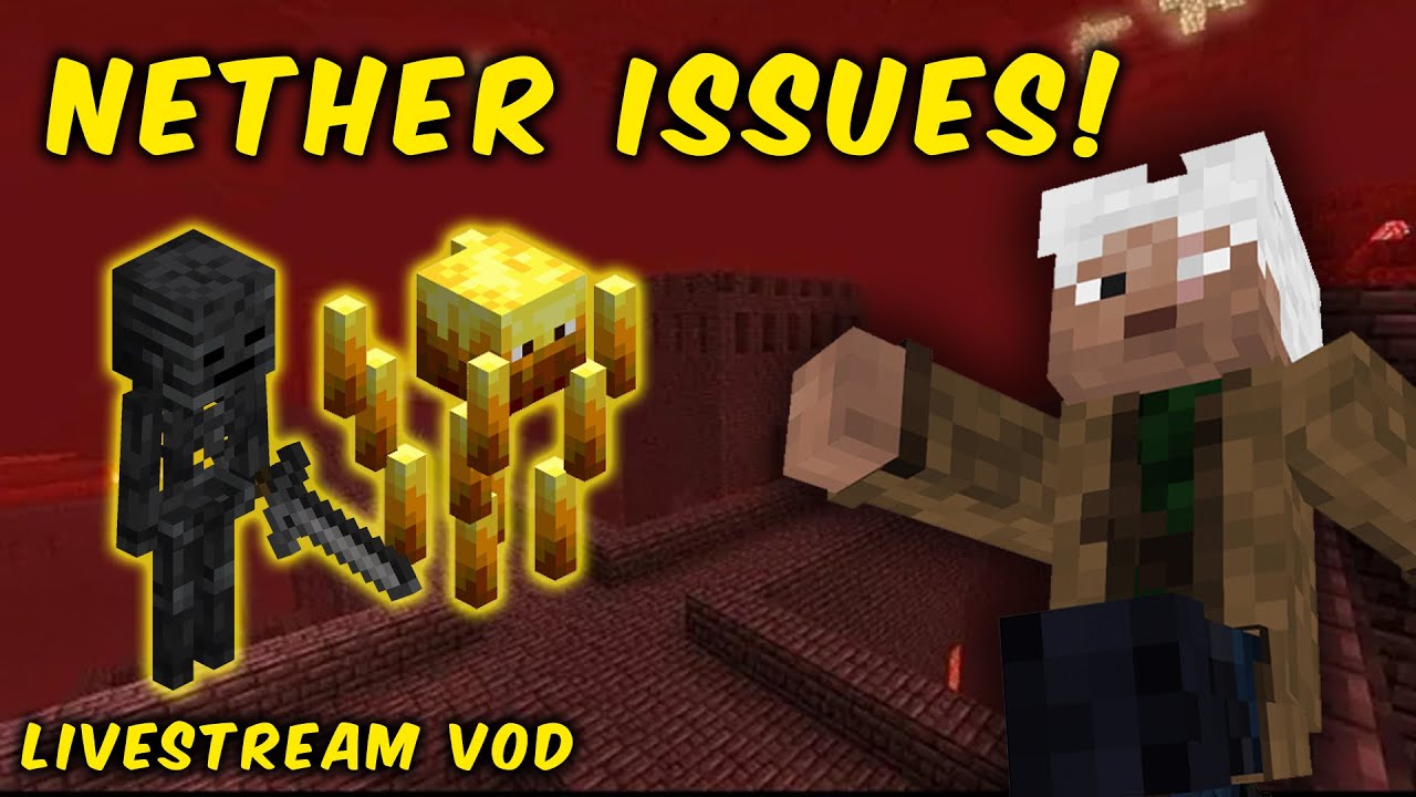 Nether Issues! - YouTube