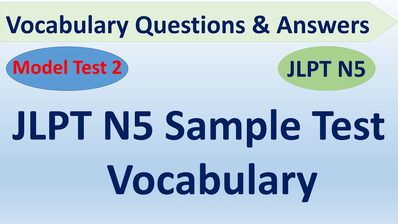 JLPT N5 Vocabulary Questions and Answers | Sample JLPT Questions and ...