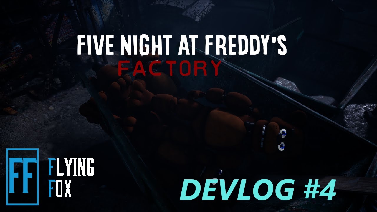 Five Night At Freddy's Factory [DEVLOG #4] - YouTube