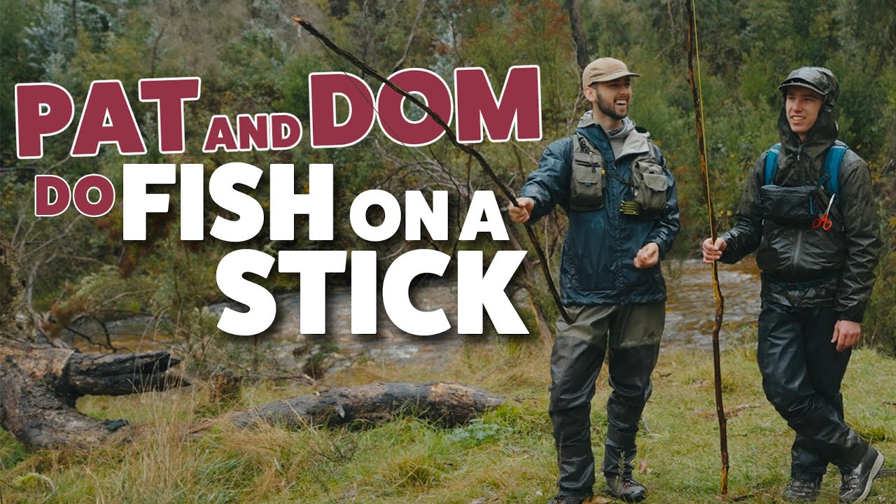 Pat and Dom Fish on a Stick | Fly Fishing in Kosciuszko National Park ...