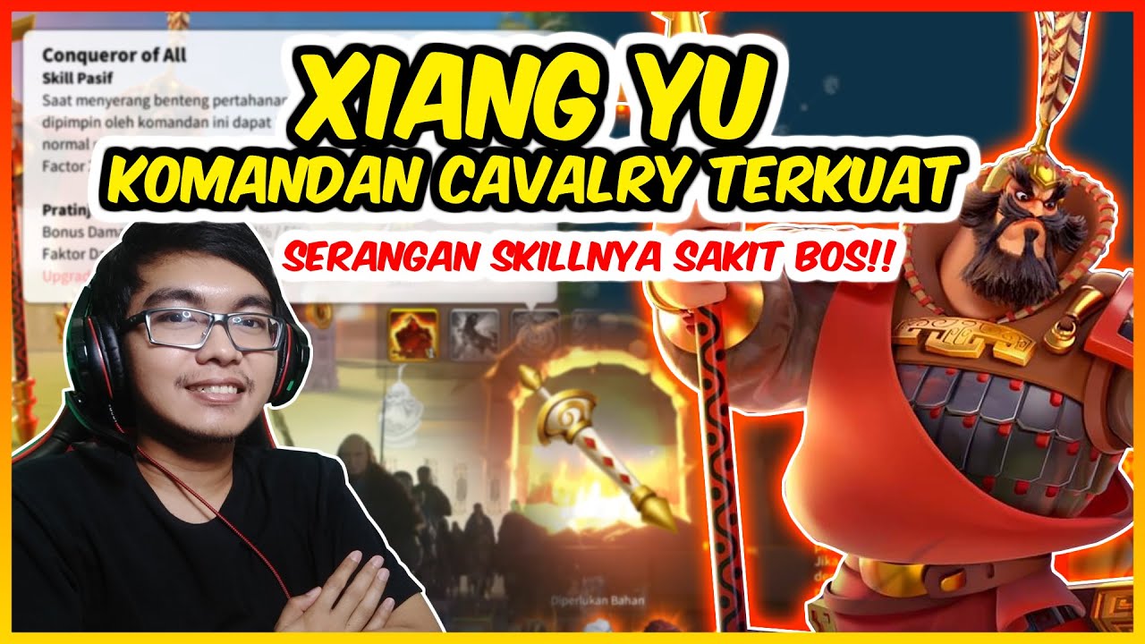 KOMANDAN CAVALRY TERKUAT ROK !! XIANG YU COMBO PASANGAN TALENT DAN ...