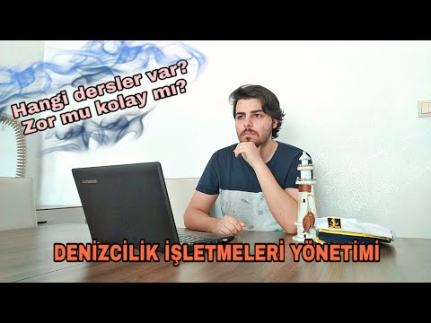 DENİZCİLİK İŞLETMELERİ YÖNETİMİ BÖLÜMÜNDE HANGİ DERSLER VAR?