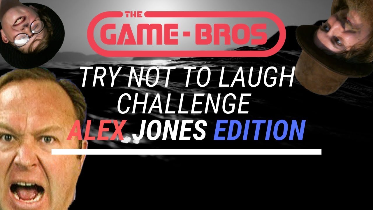 Try Not To Laugh Challenge 8 - Alex Jones Edition - TGB - YouTube