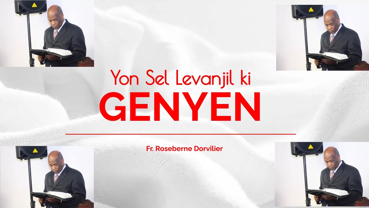 Yon sel Levanjil ki genyen | Fr. Roseberne Dorvilier - YouTube