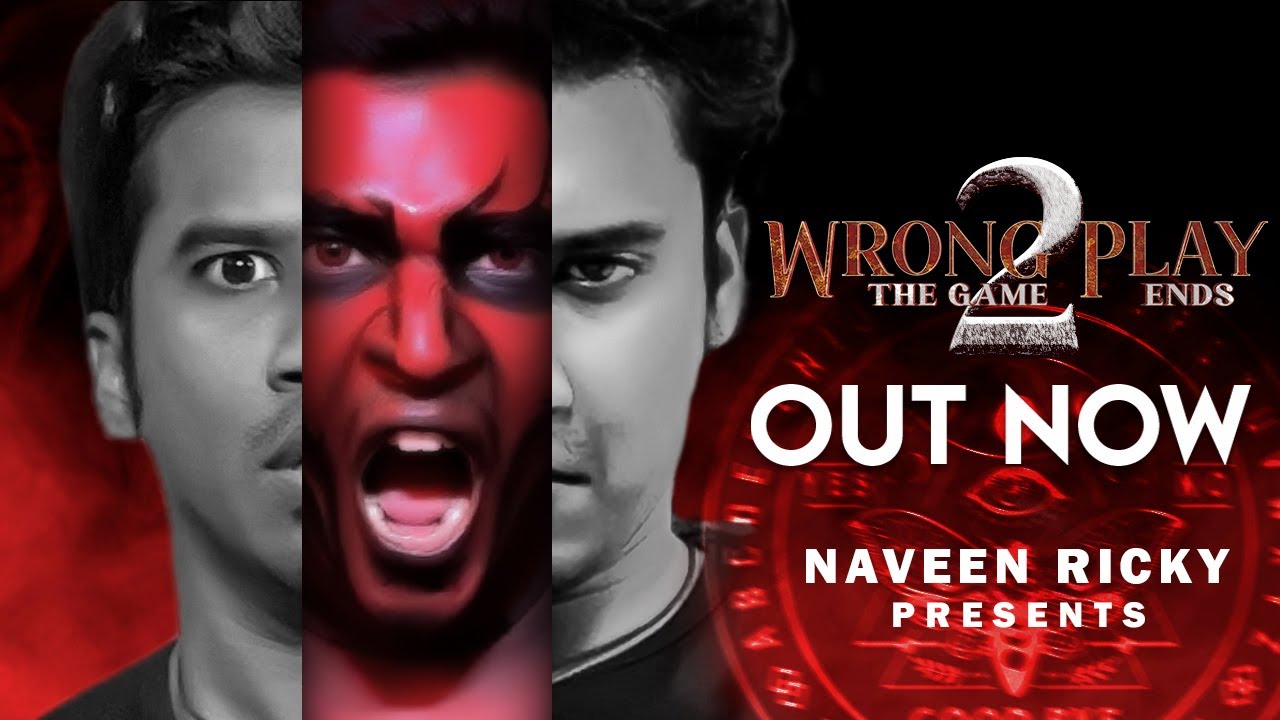 WRONG PLAY 2 - THE GAME ENDS | Naveen Ricky - YouTube