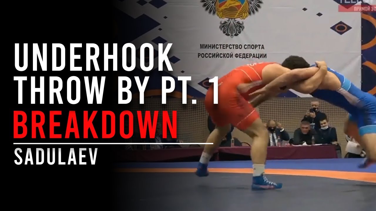 Sadulaev Underhook Throw By Pt. 1 - YouTube