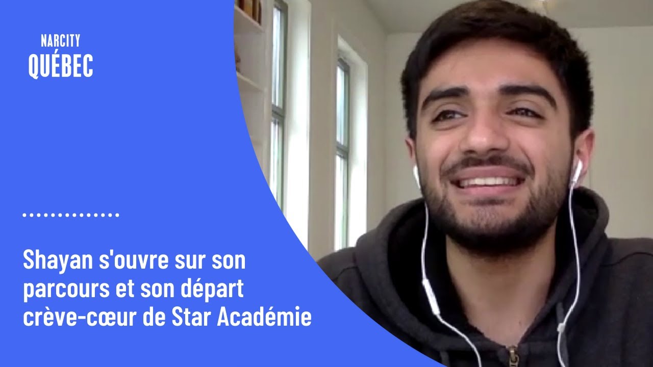Shayan s'ouvre sur son parcours et son départ crève-cœur de Star ...