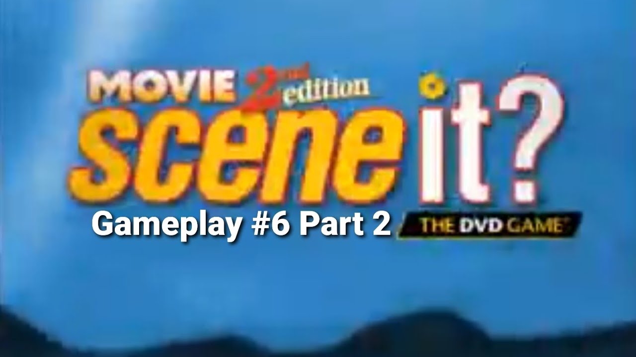 Movie 2nd Edition Scene it? The Dvd Game Gameplay #6 Part 2 - YouTube