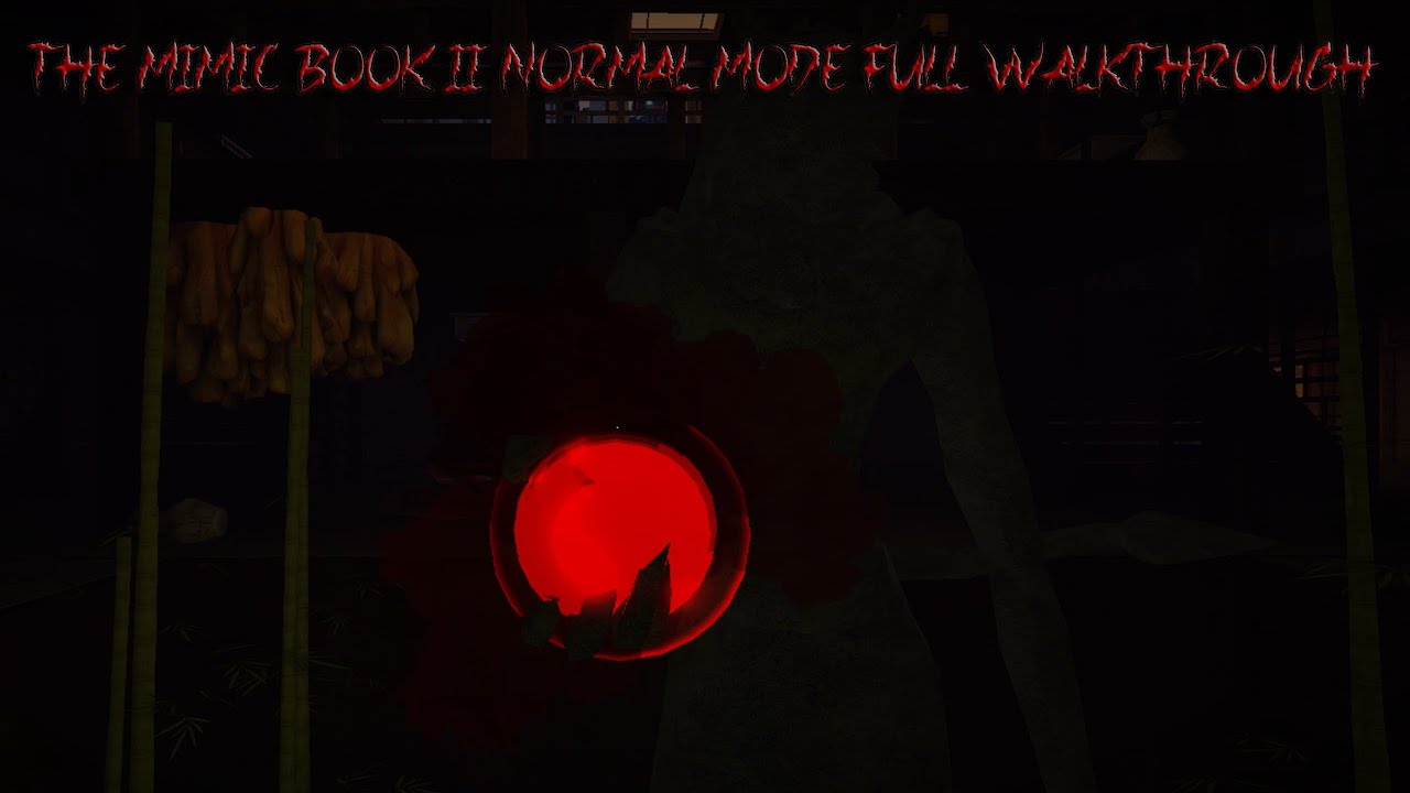 The Mimic Book II Chapter 1 Normal Mode Full Walkthrough - YouTube