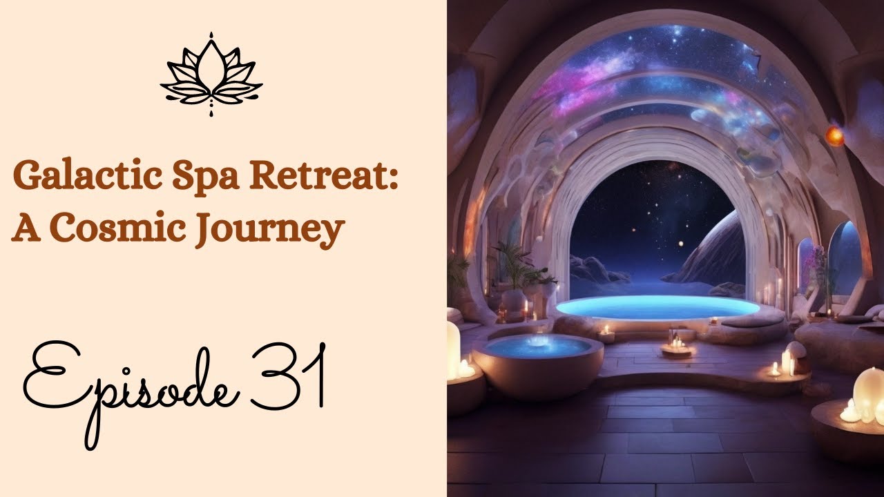 Galactic Spa Retreat: A Cosmic Journey | Relaxation Meditation Calm Zen ...