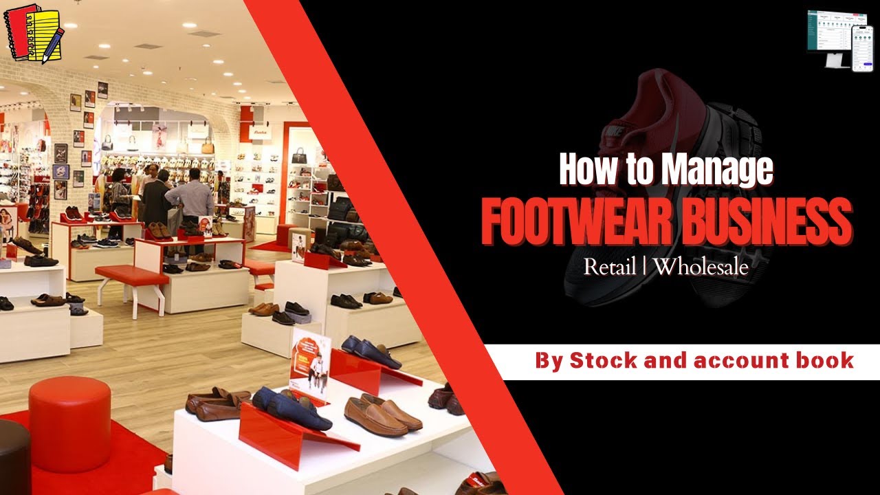 How To Use Stock And Account Book Software for Footwear Business ...