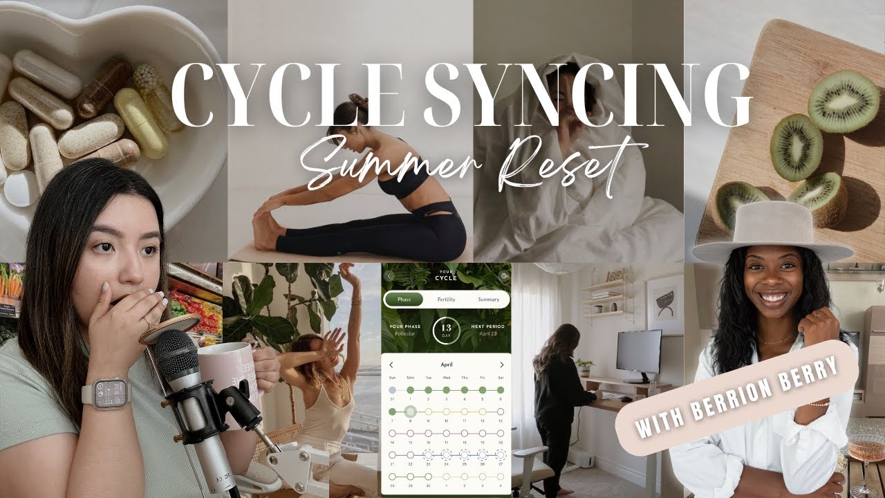 Summer Reset 2024: Cycle Syncing Changed My Life - YouTube