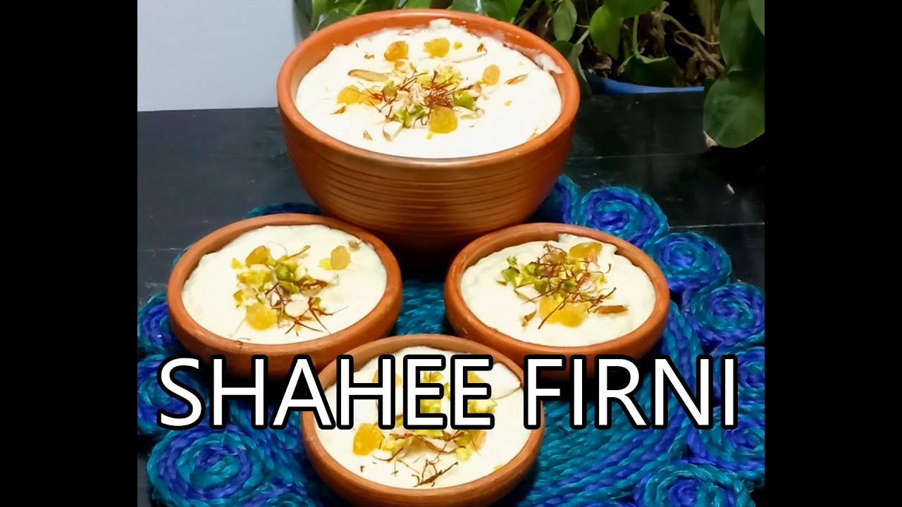 EID SPECIAL SHAHEE FIRNI RECIPE !!! - YouTube