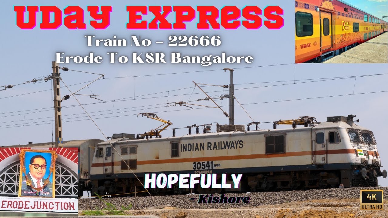 Uday Express - 22666 Coimbatore To KSR Bengaluru (Bangalore) Video # ...