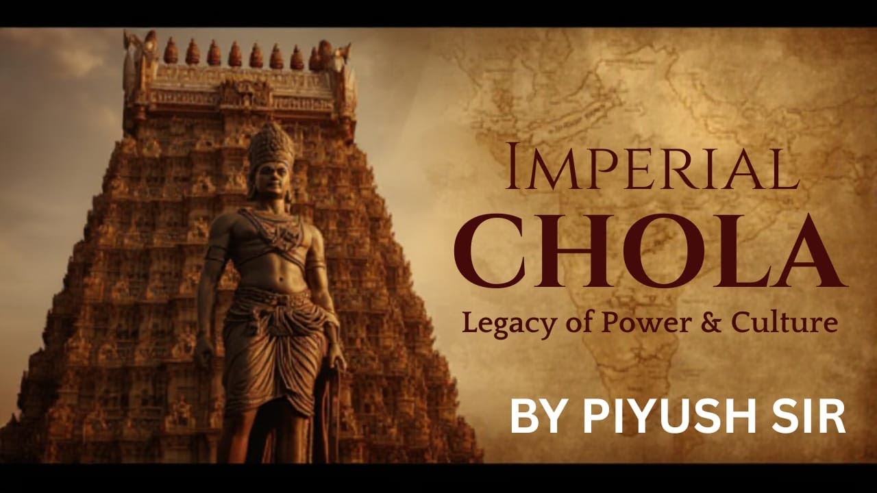 Imperial Chola( History Lecture) by Piyush Sir 1/12/2025 - YouTube