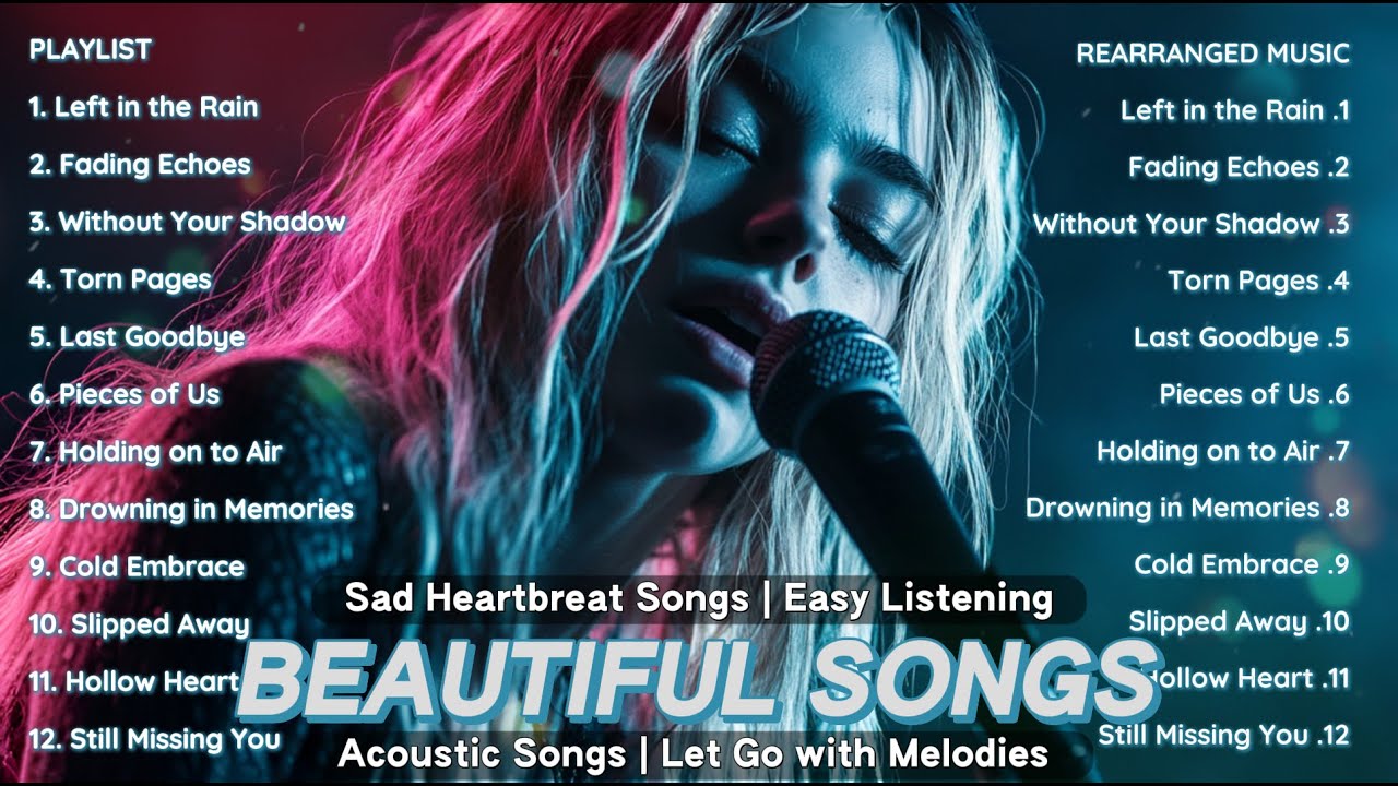 Beautiful Sad Heartbreak Songs Vol.2 – Emotional Acoustic | English ...